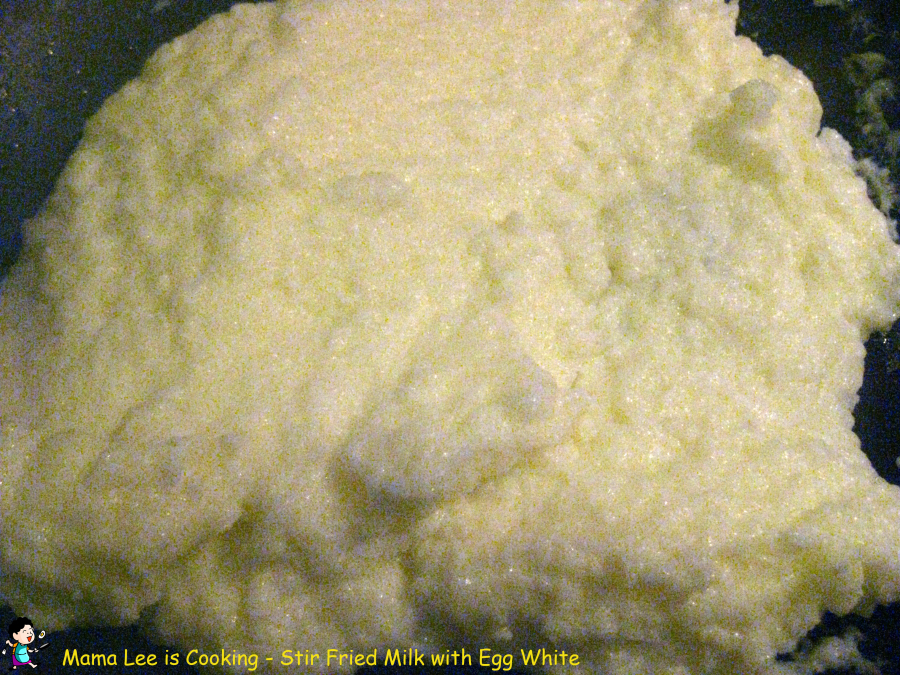 Stir Fried Milk with Egg White – Mama Lee is Cooking （咱家小饭桌）